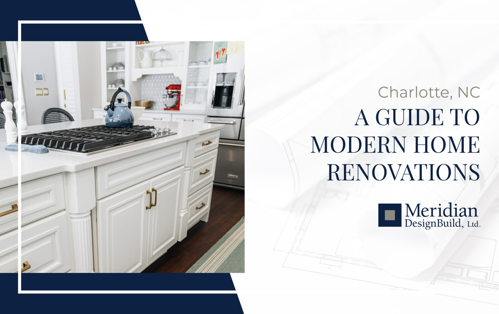 A Guide to Modern Home Renovations | Meridian DesignBuild