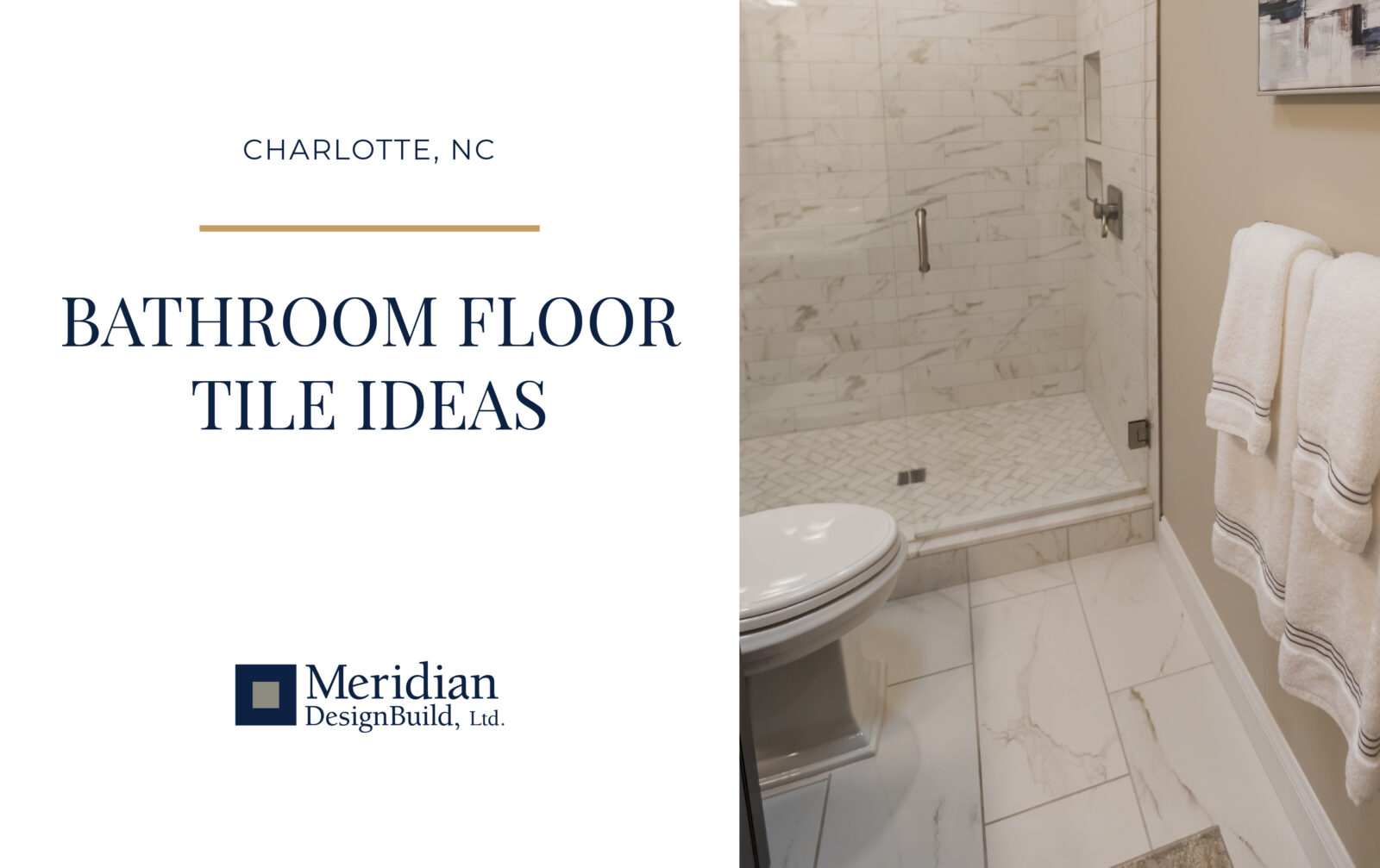 Bathroom Floor Tile Ideas | Meridian DesignBuild